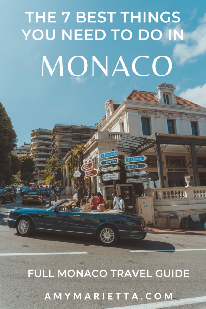 The 7 Best Things You Need To Do In Monaco - Full Monaco Travel Guide