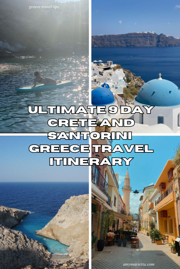 Ultimate 9 Day Crete and Santorini Greece Travel Itinerary